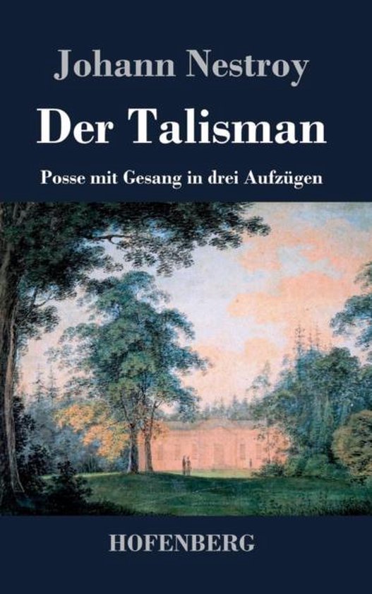 Der Talisman, Johann Nestroy | 9783843027922 | Boeken | bol.com