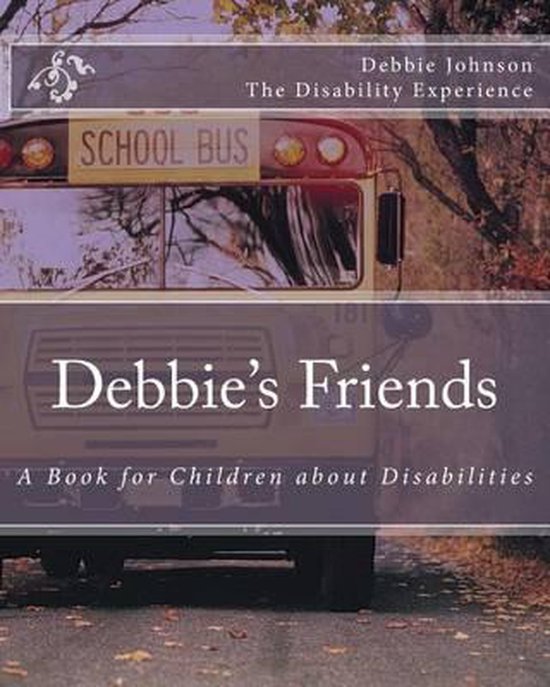 Debbie's Friends, Debbie Johnson | 9781502423764 | Boeken | bol