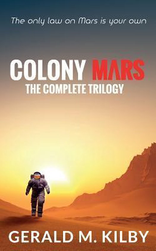 Colony Mars, Gerald M Kilby | 9781545050163 | Boeken | bol.com