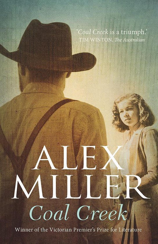 Coal Creek (ebook), Alex Miller | 9781743435571 | Boeken | bol.com