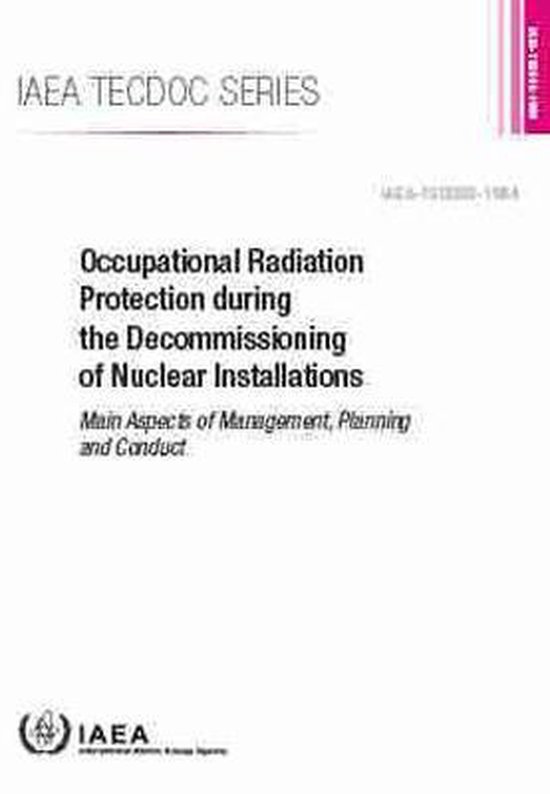 IAEA TECDOC- Occupational Radiation Protection during the ...