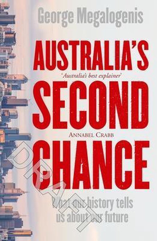 Australia's Second Chance, George Megalogenis | 9780143783640 | Boeken ...