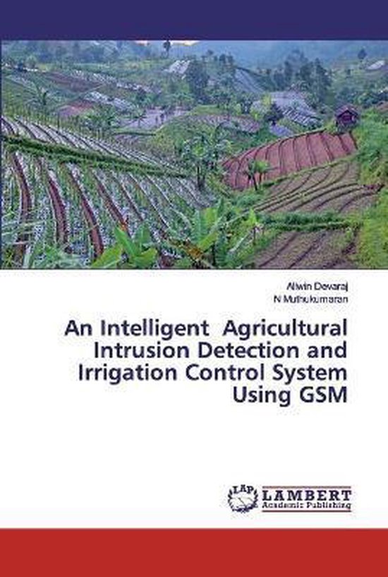 An Intelligent Agricultural Intrusion Detection and Irrigation Control ...