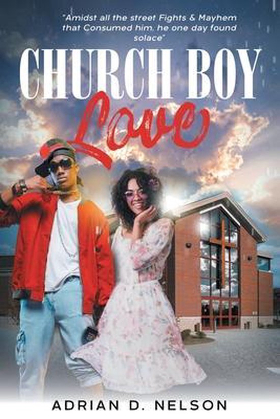 Church Boy Love, Adrian D Nelson | 9781649528490 | Boeken | bol.com