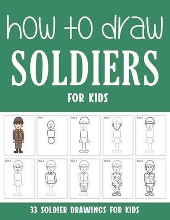 How to Draw Soldiers for Kids, Sonia Rai | 9798503698305 | Livres | bol.com