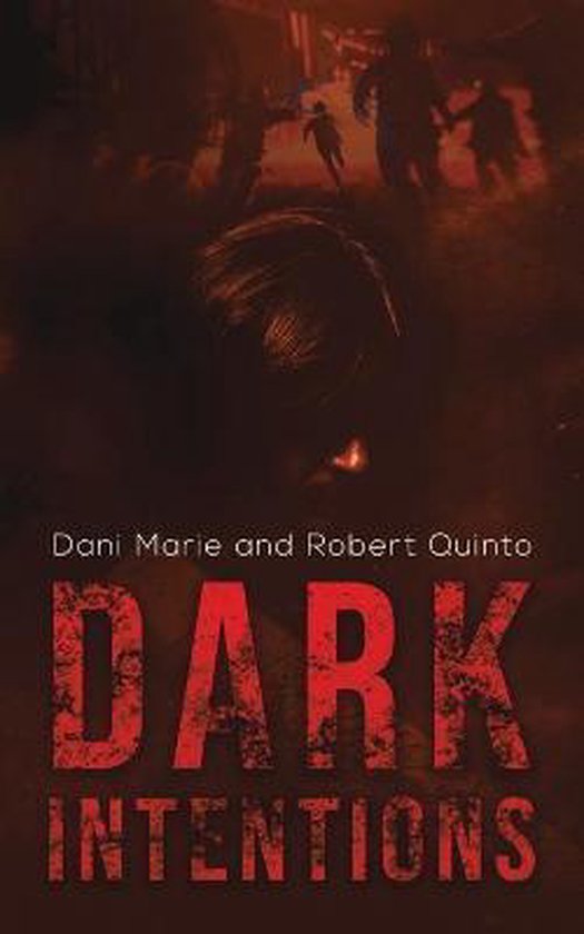 Dark Intentions, Dani Marie | 9781647502096 | Boeken | bol.com