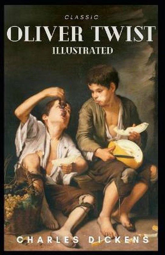 Oliver Twist Illustrated, Charles Dickens | 9798698694434 | Boeken ...