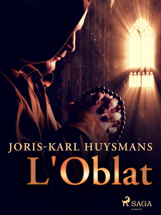 L'Oblat (ebook), Joris-Karl Huysmans | 9788726860689 | Boeken | bol.com