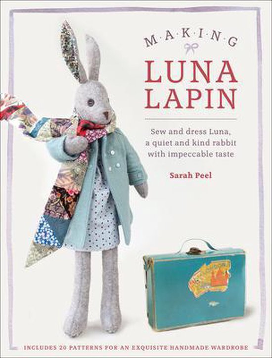 Making Luna Lapin (ebook), Sarah Peel | 9781446374177 | Boeken | bol
