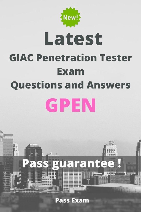Latest GIAC Penetration Tester Exam GPEN Questions and Answers (ebook ...