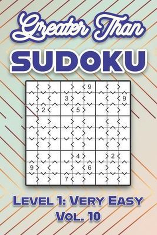 Greater Than Sudoku Level 1, Sophia Numerik | 9798508473273 | Boeken | bol.com