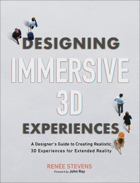 Designing Immersive 3D Experiences | 9780137282838 | Renee Stevens | Boeken | bol.com