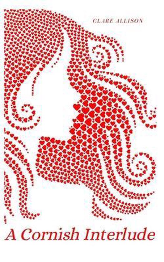 Cornish Romances-A Cornish Interlude, Clare Allison | 9798526833295 ...
