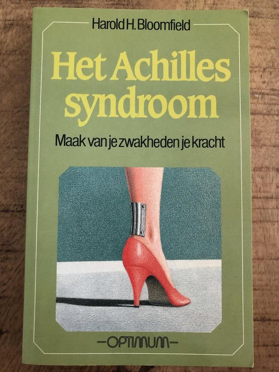 Het Achilles syndroom, Leonard Felder | 9789024512706 | Boeken | bol