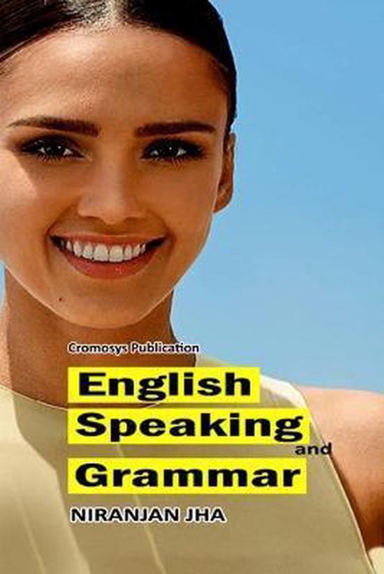 English Speaking and Grammar | 9781482040326 | Niranjan Jha | Boeken | bol.com