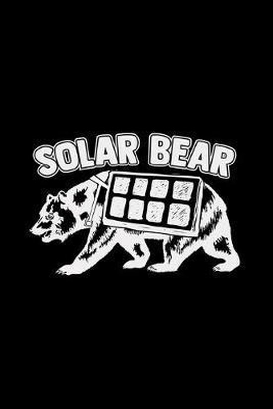 Solar bear, Renewable Energy Notebooks | 9781711609980 | Boeken | bol