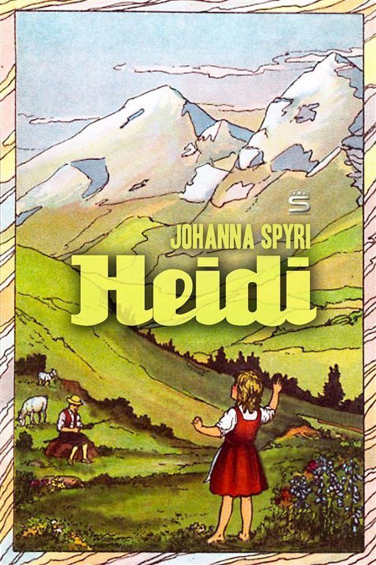 Children's Classics - Heidi (ebook), Johanna Spyri | 9781910833872 ...