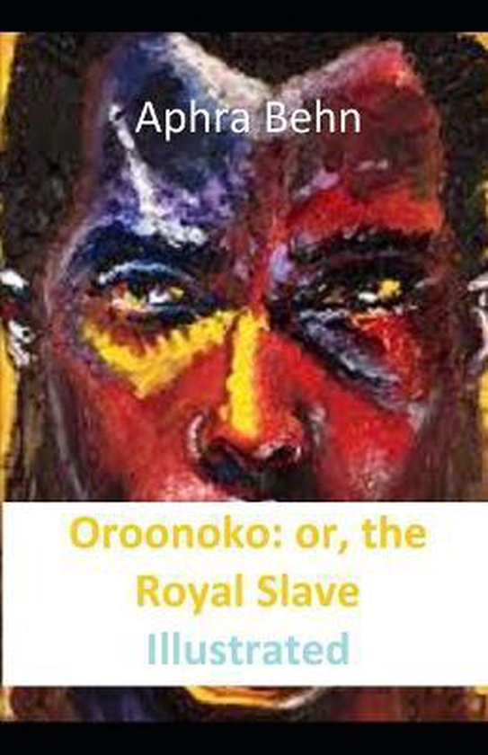 Oroonoko, Aphra Behn | 9781695323094 | Boeken | bol.com