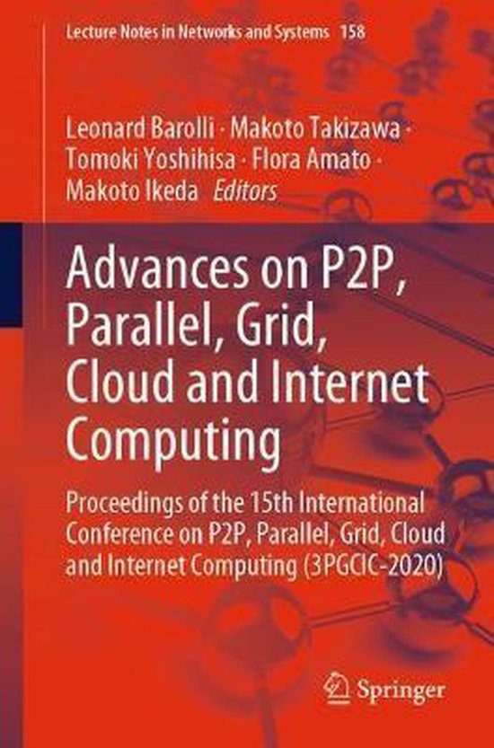 Advances on P2P, Parallel, Grid, Cloud and Internet Computing ...