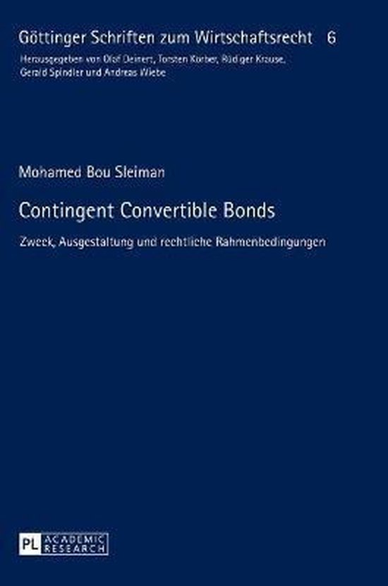 G ttinger Schriften Zum Wirtschaftsrecht- Contingent Convertible Bonds ...