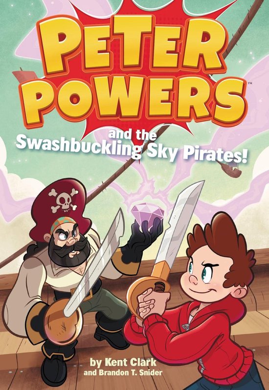Peter Powers 6 - Peter Powers and the Swashbuckling Sky Pirates! (ebook ...
