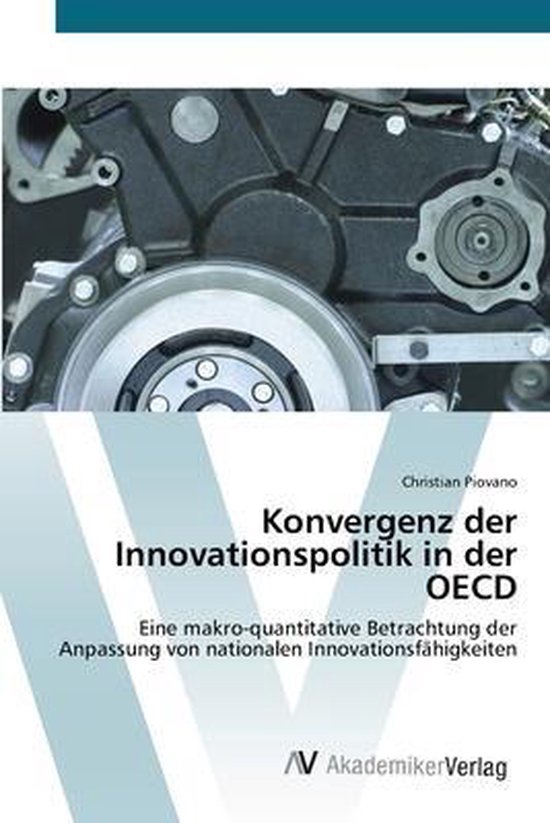 Konvergenz der Innovationspolitik in der OECD | 9783639385663 ...