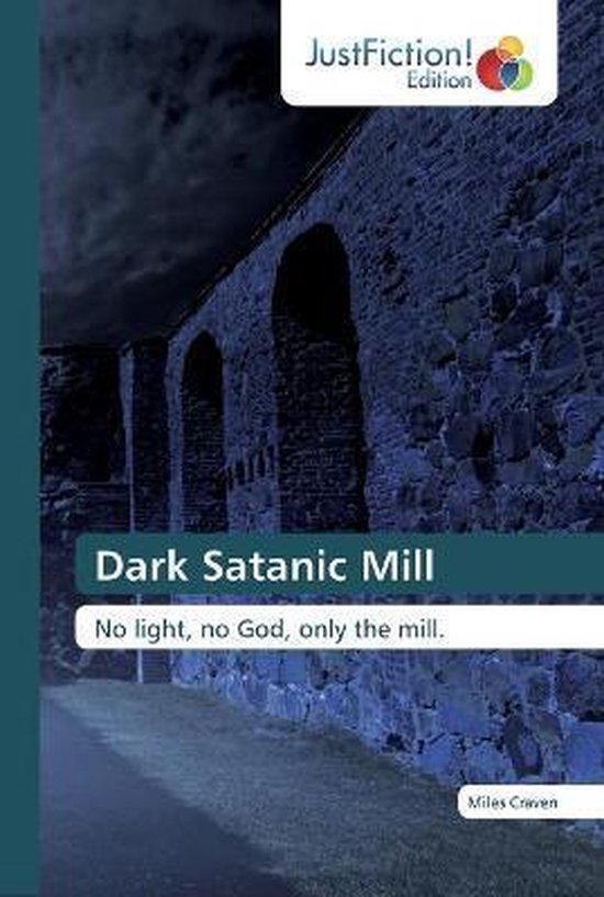 Dark Satanic Mill, Miles Craven | 9786137416075 | Boeken | bol.com