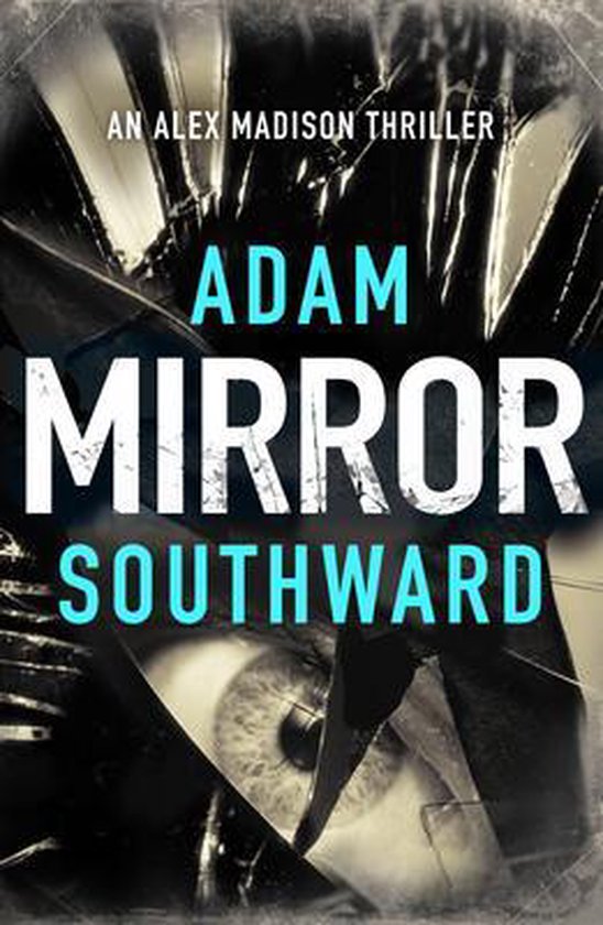 Mirror, Adam Southward | 9781542021036 | Boeken | bol.com