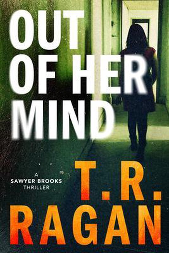 Out of Her Mind, T.R. Ragan | 9781542093903 | Boeken | bol.com