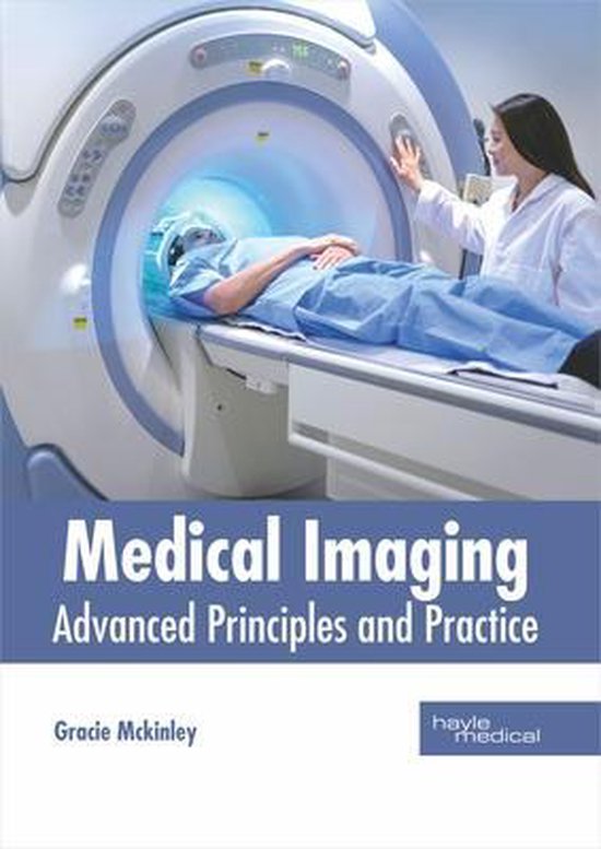 Medical Imaging: Advanced Principles and Practice | 9781632418074 ...