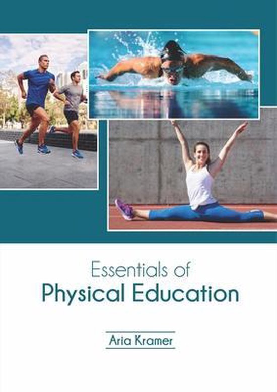 Essentials of Physical Education | 9781682868225 | Boeken | bol.com