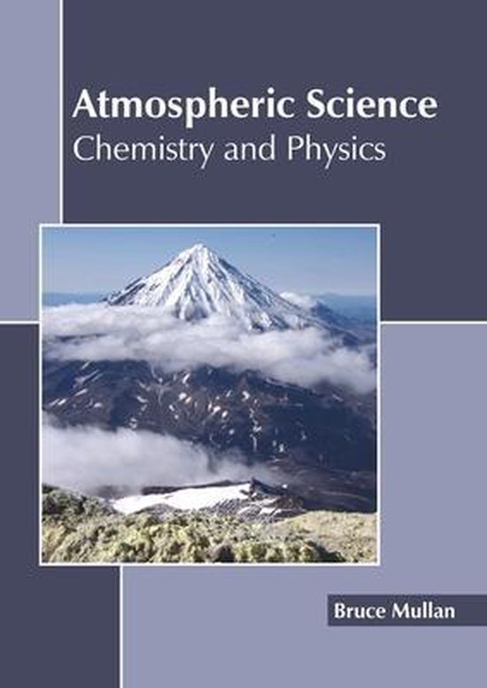 Atmospheric Science: Chemistry and Physics | 9781641160445 | Boeken | bol