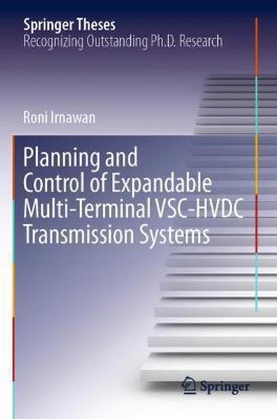 Planning and Control of Expandable Multi Terminal VSC HVDC Transmission ...