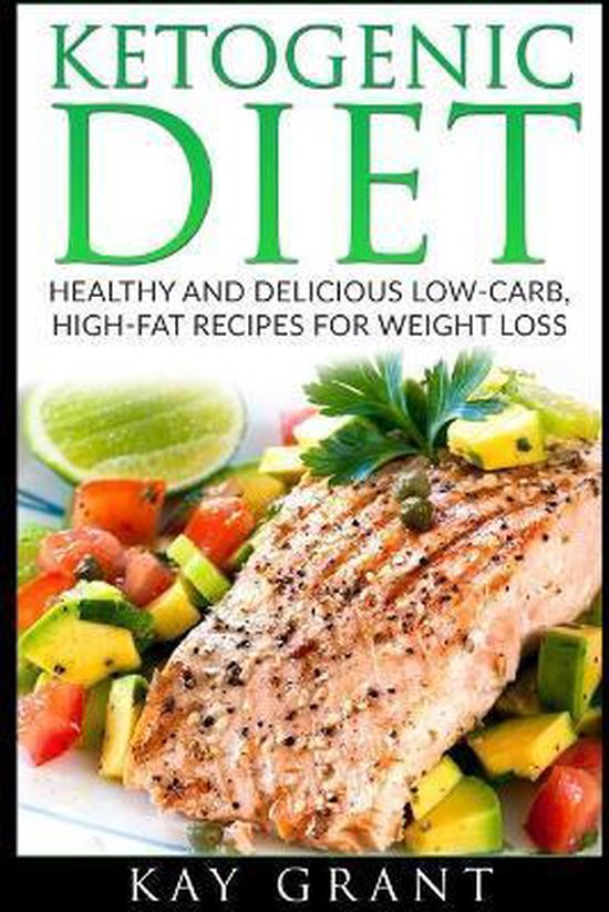 Ketogenic Diet, Kay Grant | 9781990085086 | Boeken | bol.com