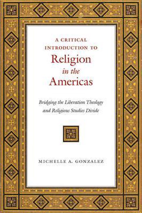Critical Introduction To Religion In The Americas | 9781479853069 | Michelle A.... | bol.com