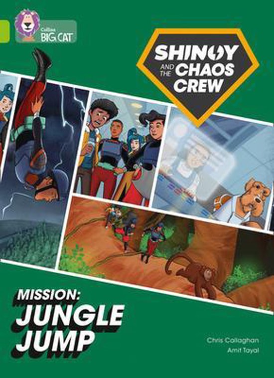 Collins Big Cat- Shinoy and the Chaos Crew Mission: Jungle Jump, Chris ...