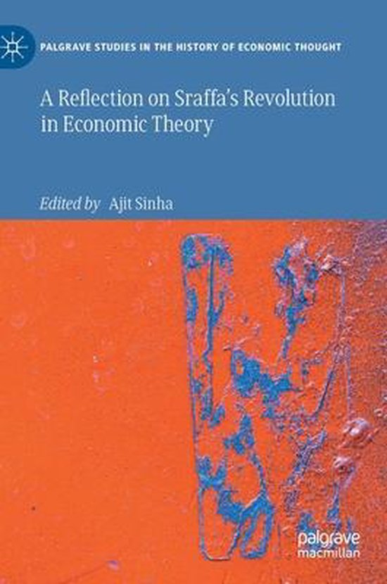 A Reflection on Sraffa s Revolution in Economic Theory | 9783030472054 ...