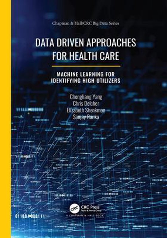 Chapman & Hall/CRC Big Data Series- Data Driven Approaches for ...