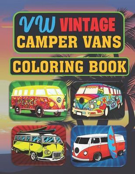 VW's Vintage camper vans Coloring Book, Lunar Bunny | 9798744985295 ...