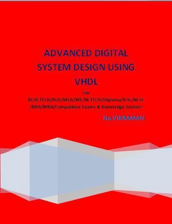 ECE 3 - ADVANCED DIGITAL SYSTEM DESIGN USING VHDL (ebook), Na.VIKRAMAN | 1230004828235... | bol