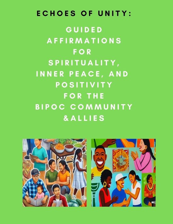 Echoes of Unity: Guided Affirmations for Spirituality, Inner Peace, and ...