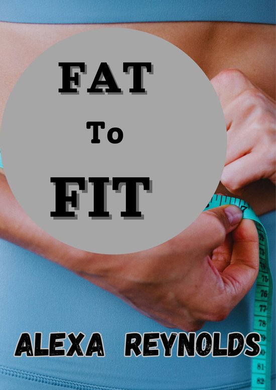 Fat to Fit (ebook), Chiamaka Okeke | 1230008425829 | Boeken | bol