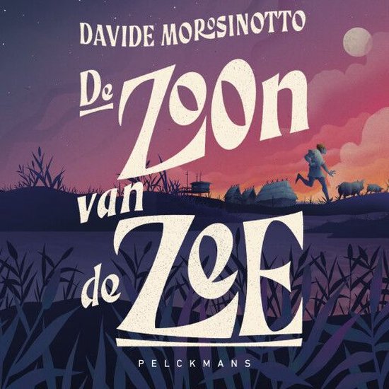 De zoon van de zee, Davide Morosinotto | 9789463108263 | Boeken | bol