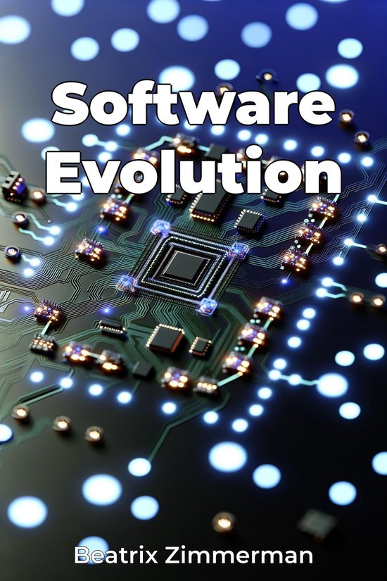 Software Evolution (ebook), Beatrix Zimmerman | 9788233931674 | Boeken | bol