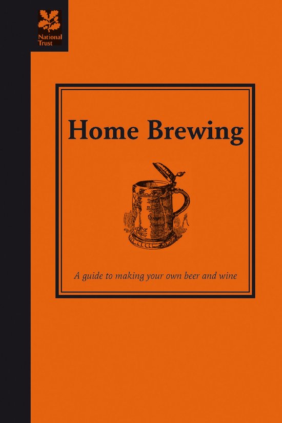 Home Brewing (ebook), Ted Bruning | 9781907892578 | Boeken | bol