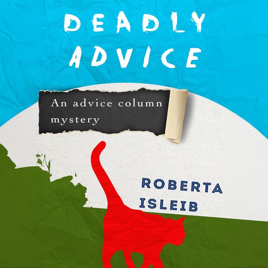 Deadly Advice, Roberta Isleib | 9781666678864 | Boeken | bol