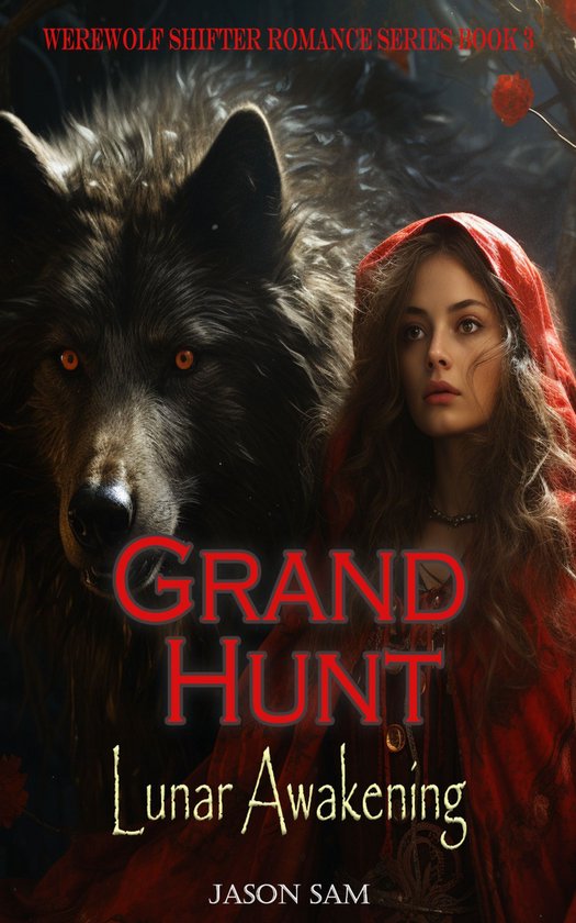Werewolf Shifter Romance Series 3 - Grand Hunt (ebook), Jason sam ...