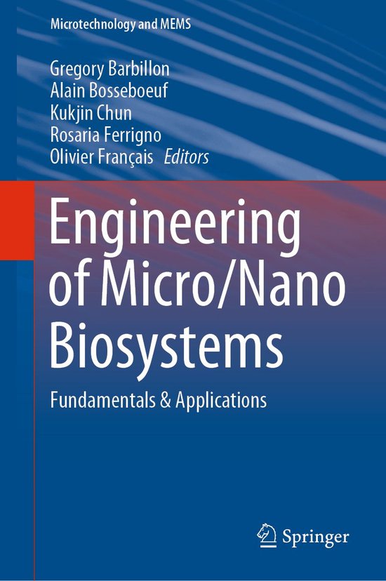 Engineering of Micro/Nano Biosystems (ebook) | 9789811365492 | Boeken ...