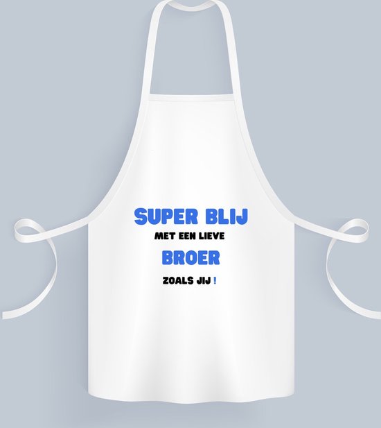 Akyol - super blij met een lieve broer zoals jij Keukenschort - Broer - de liefste... | bol