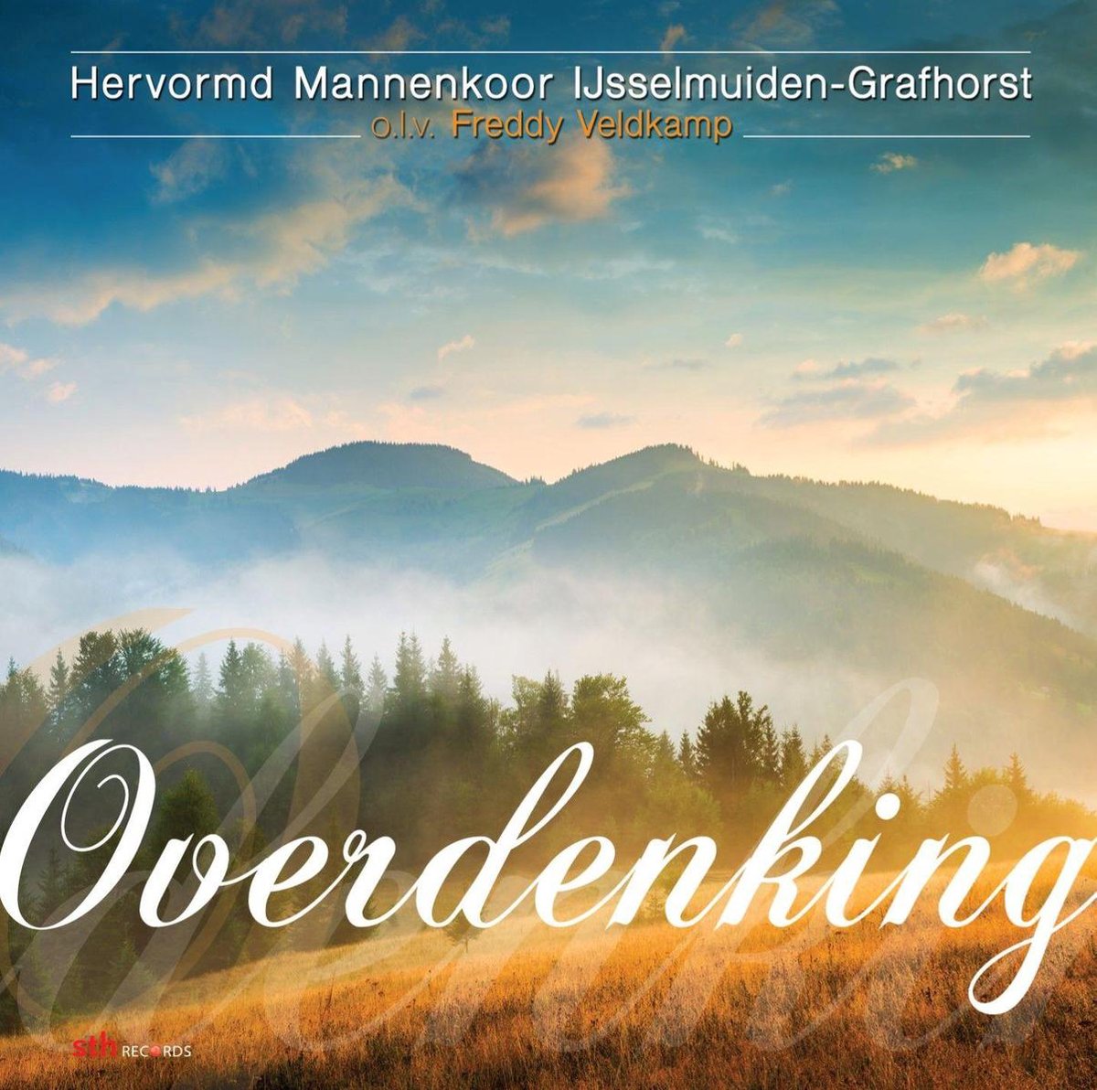 Overdenking - Hervormd Mannenkoor IJsselmuiden-Grafhorst o.l.v. Freddy ...